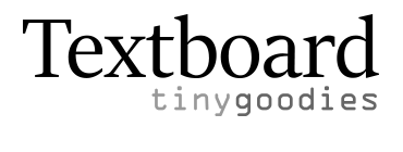 Textboard - text bits under your fingertips